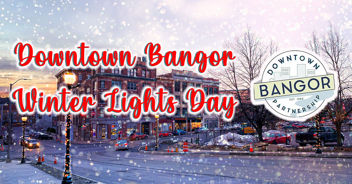 Winter Lights - Bangor Downtown
